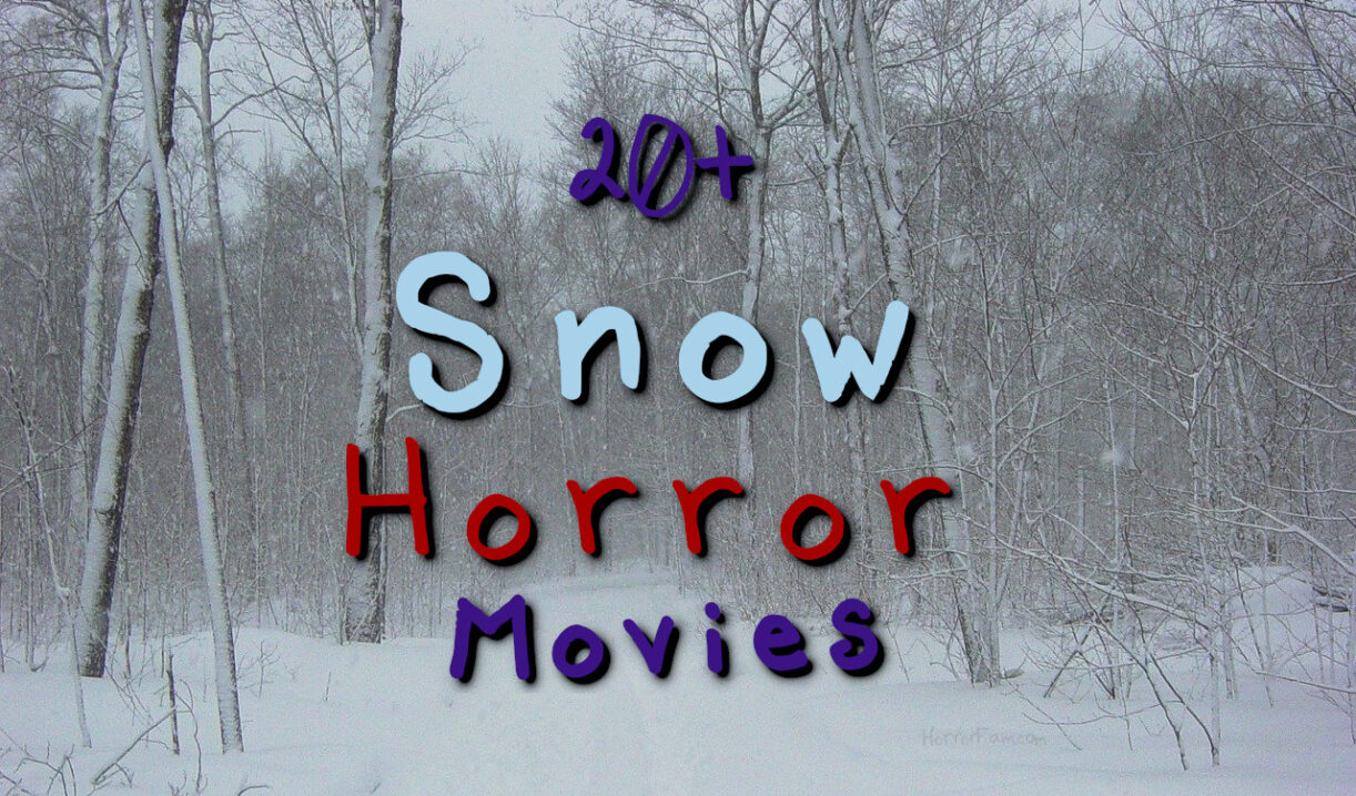 20+ Snow Horror Movies - HorrorFam.com