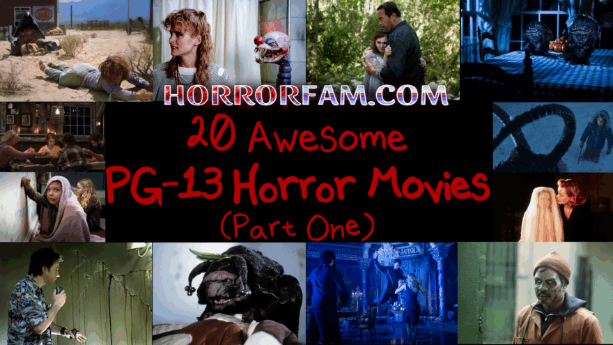 20 Awesome PG-13 Horror Movies (Part One) - HorrorFam.com